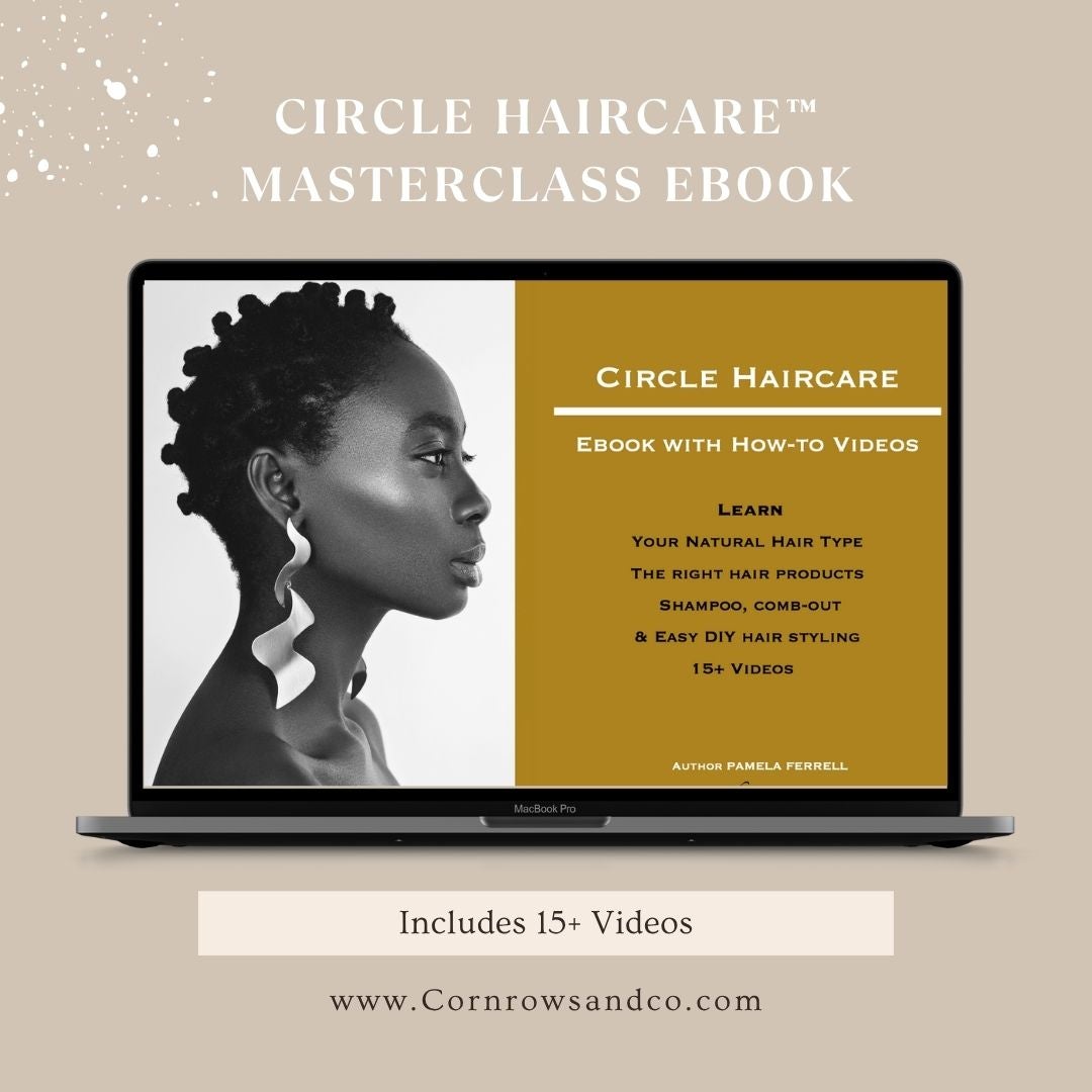 CIRCLE HAIRCARE masterclass eBook with 15+Videos | Cornrows & Co Hair ...